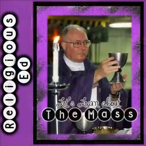 The Church The Catholic Mass Catholic Religion Lesson by Practice Makes ...