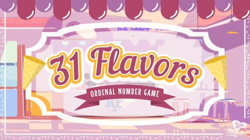 31 Flavors - Ordinal Number Game by The Cross-Cultural Classroom