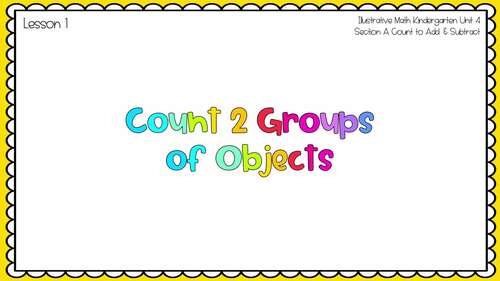 IM Kindergarten Math™ Unit 4 Teaching Slides by Teaching Is The Bees Knees