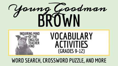 "Young Goodman Brown" by Nathaniel Hawthorne Vocabulary Games and ...