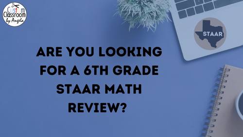 STAAR 6th Grade Math Review & Daily Warm Up Practice & Quiz Spiral Review