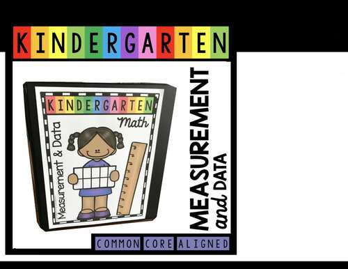 Measurement and Data Complete Kindergarten UNIT - Math Centers and ...