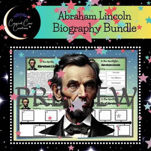 Abraham Lincoln Biography Research Timeline & Graphic Organizer Bundle