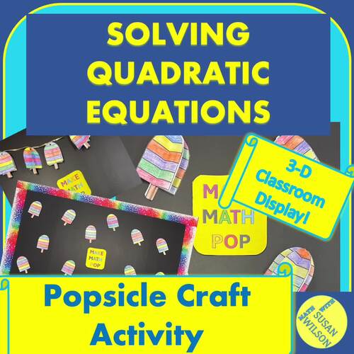 Differentiated Popsicles Craft for Solving Quadratic Equations Bulletin ...
