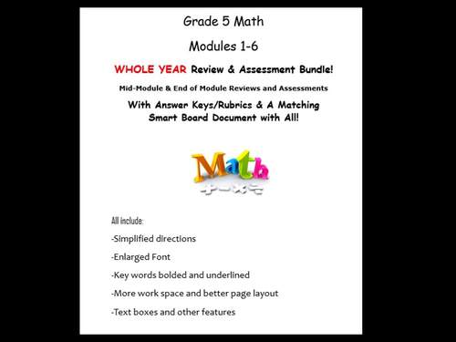 Grade 5, WHOLE YEAR Modules 1-6, Mid & End of Mod Reviews & Assessments ...