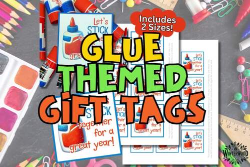Back-to-School Glue-Themed Gift Tag by Winterwood Farm Crafts | TPT