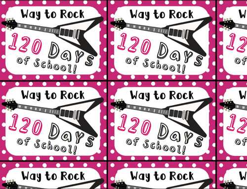 "Way to Rock 120 Days of School" Gift Tag - Rock & Roll Theme | TPT