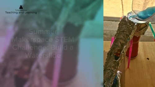 Summer STEM: Makerspace Challenge: Build a Waterslide | TpT