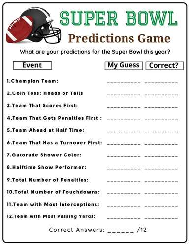 The Super Bowl. Prediction. Discussion. Games. Activities. Sports. ELA ...