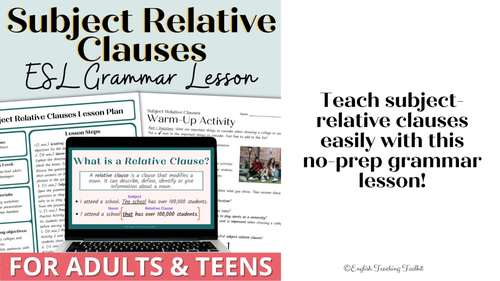 Adult ESL Subject Relative Clauses English Grammar Lesson Plan & Activities