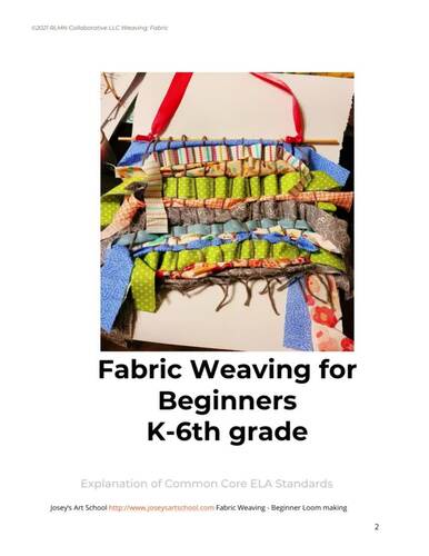 Fabric Weaving Art Lesson Loom Making Montessori K to 6th Common Core