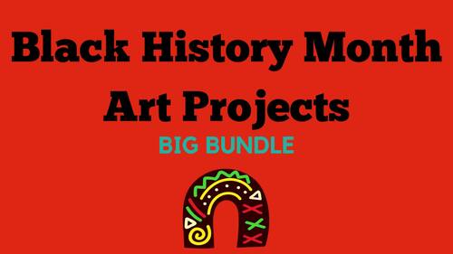 Black History Art Project Big Bundle | Black History Month Art Projects