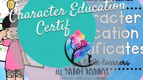 CHARACTER EDUCATION CERTIFICATES - Counseling Certificates for Kids