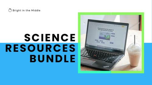 7th Grade Science Resources Bundle by Kayla Renee' - Bright in the Middle
