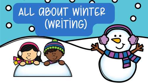 All About Winter Writing Winter Season Unit PreK Kindergarten First ...