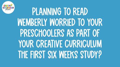 The First Six Weeks Wemberly Worried Book Discussion for The Creative ...