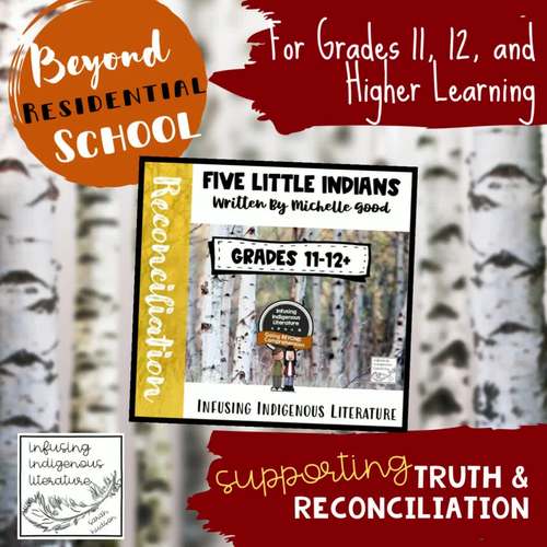 Five Little Indians Novel Study and Contemporary Indigenous Issues Unit