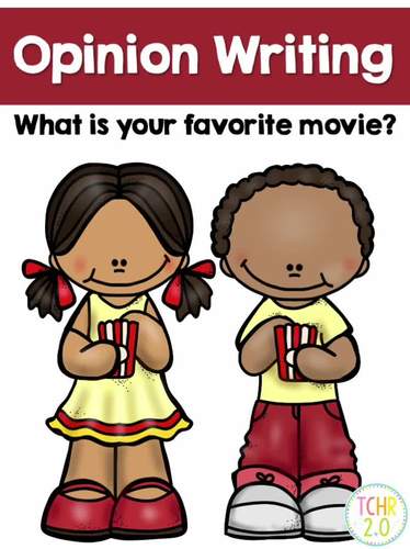 Opinion Writing Favorite Movie by TCHR Two Point 0 | TPT