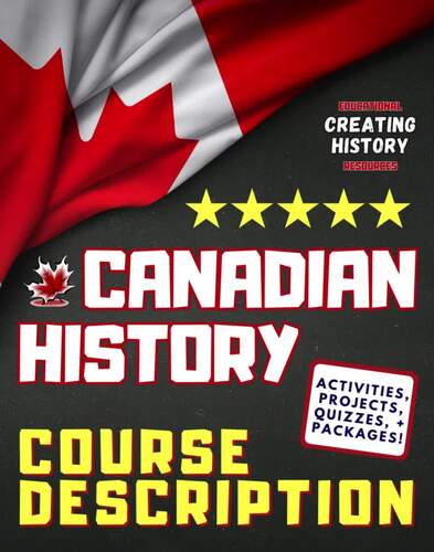 Canadian History Course - Complete Curriculum - Projects, Activities ...