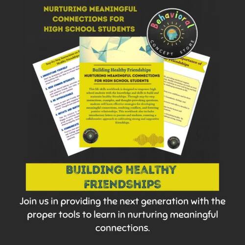 Building Healthy Friendships: Nurturing Meaningful Connections for High ...