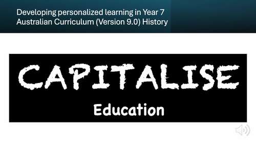 Developing personalized learning in Year 7 Australian Curriculum History
