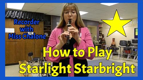 Recorder Tutorial for Starlight Starbright by Rhonda Chalone Music