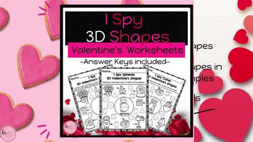 3D Shapes Valentine's I SPY Worksheets for Kindergarten | TPT
