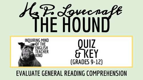 "The Hound" by Lovecraft Quiz | Halloween Story with Comprehension ...