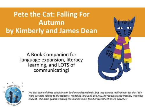 Pete the Cat, Falling for Autumn: AAC Language Literacy Book Companion
