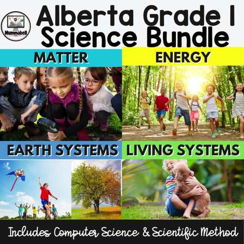BUNDLE: Grade 1 New Alberta Science Curriculum by Mummabell | TPT