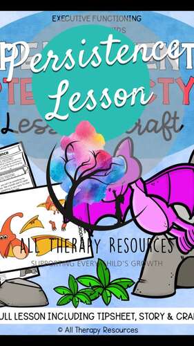 EXECUTIVE FUNCTIONING CRAFT & LESSON - PERSISTENCE PTERODACTYL | TPT