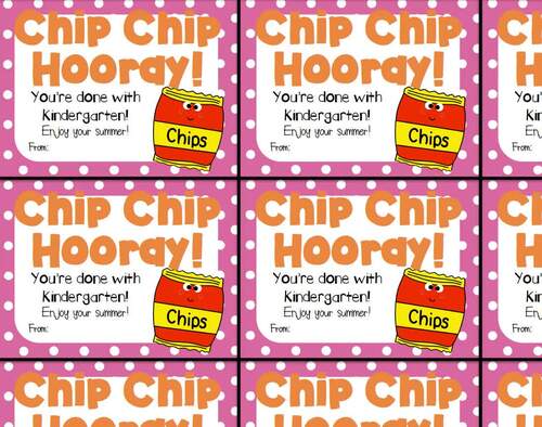 Chips End of Year Gift Tag-Chip Chip Hooray! You're done with K/1st/2nd ...
