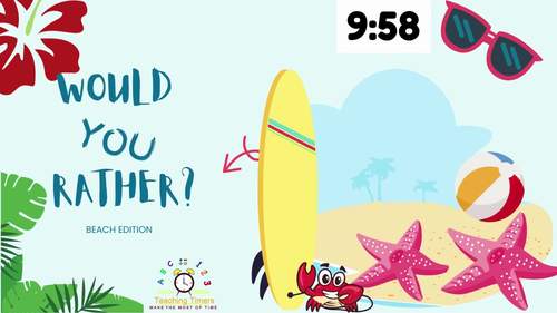 Would You Rather? Beach/Summer Ten Minute Video, Worksheets, Writing ...