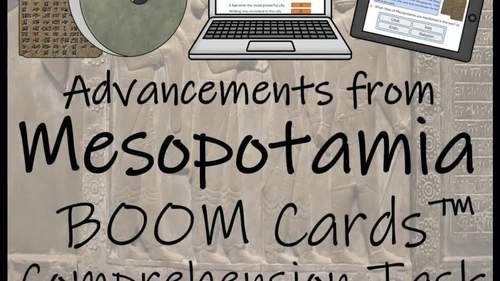 Advancements of Mesopotamia BOOM Cards™ Comprehension Activity | 3rd ...