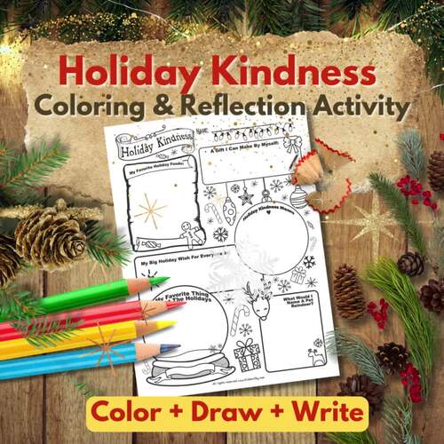 Holiday Kindness - Coloring & Reflection Activity by KrakenSky | TPT