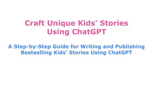 How to Write Unique Kids Stories by TeacherHive | TPT