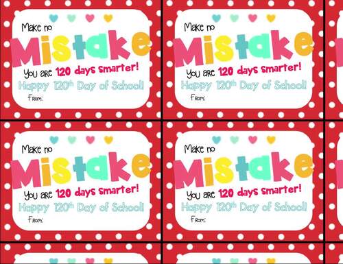 Cute Eraser 120th Day of School Gift Tag- Make no Mistake! You are 120 ...