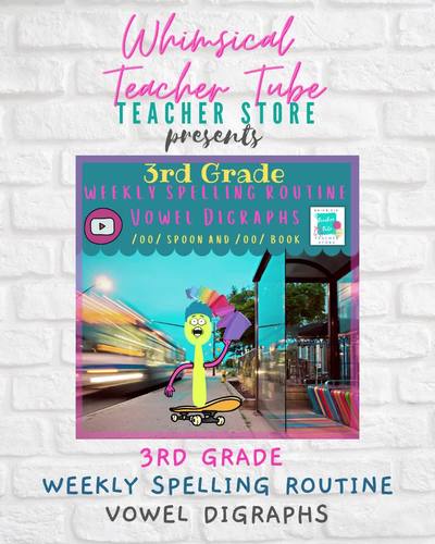 3rd Grade Weekly Spelling Routine-Vowel Digraphs | TPT