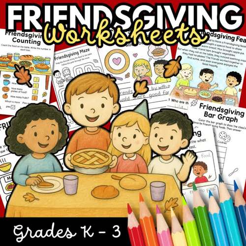 Friendsgiving Theme Day Activities: Thanksgiving Reading and Writing ...