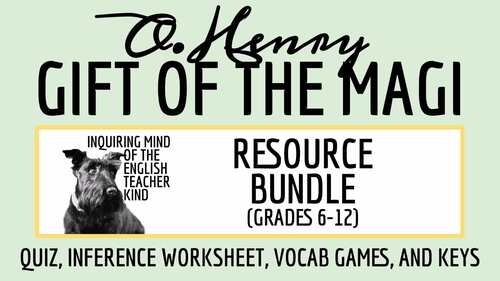 "The Gift of the Magi" Quiz, Close Reading Worksheet, and Vocabulary Games