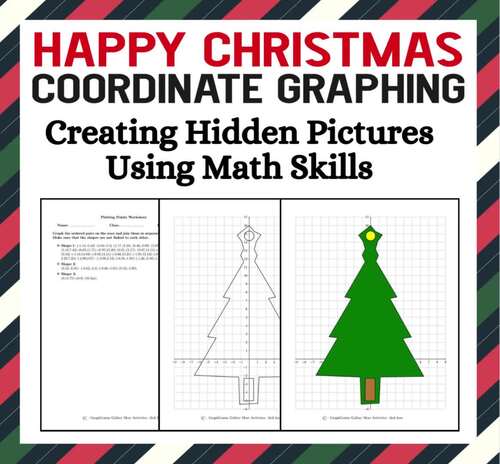 Christmas Math Activities Creating Pictures Using Coordinate Plane Graphing