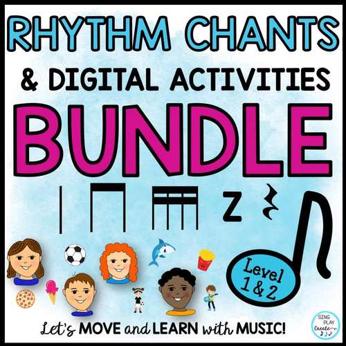 Rhythm Chants and Digital Rhythms Activities BUNDLE: Google Apps, Video ...
