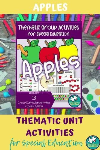 Apples Thematic Unit for Preschool, Elementary, and Special Education