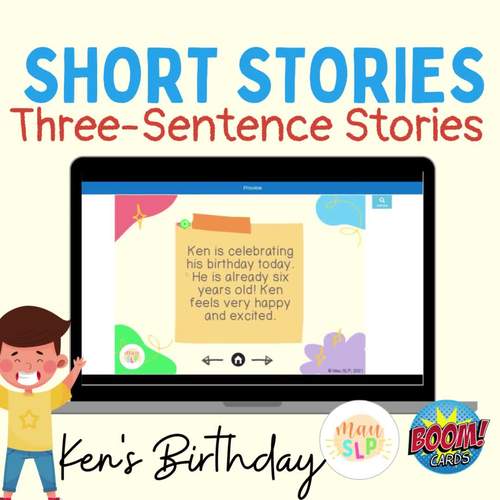 Short Stories: Three-Sentence Stories (Ken's Birthday) Boom Cards™ by ...