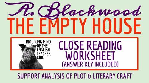 "The Empty House" by Algernon Blackwood Literary Analysis Activity ...