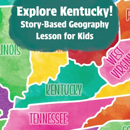 Hello, Kentucky! - US State Geography Unit by Storylark Road Publishing