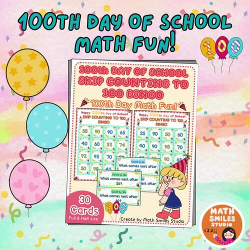 Skip Counting to 100 Bingo | Count by 2s, 5s & 10s | 100th Day of ...