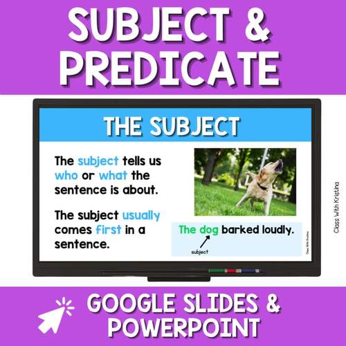 Subject and Predicate PowerPoint & Google Slides | Grammar Lesson ...