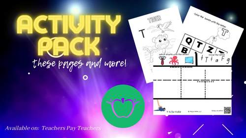 Letter T| Letter Recognition & Sound Recognition + Writing Activity Pack
