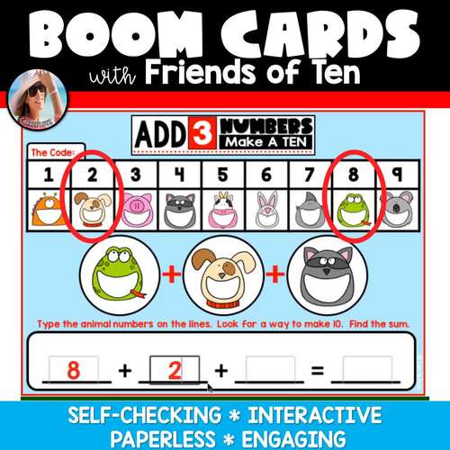 Adding 3 Numbers | Make 10 | Boom Cards | Distance Learning by Carrie Lutz